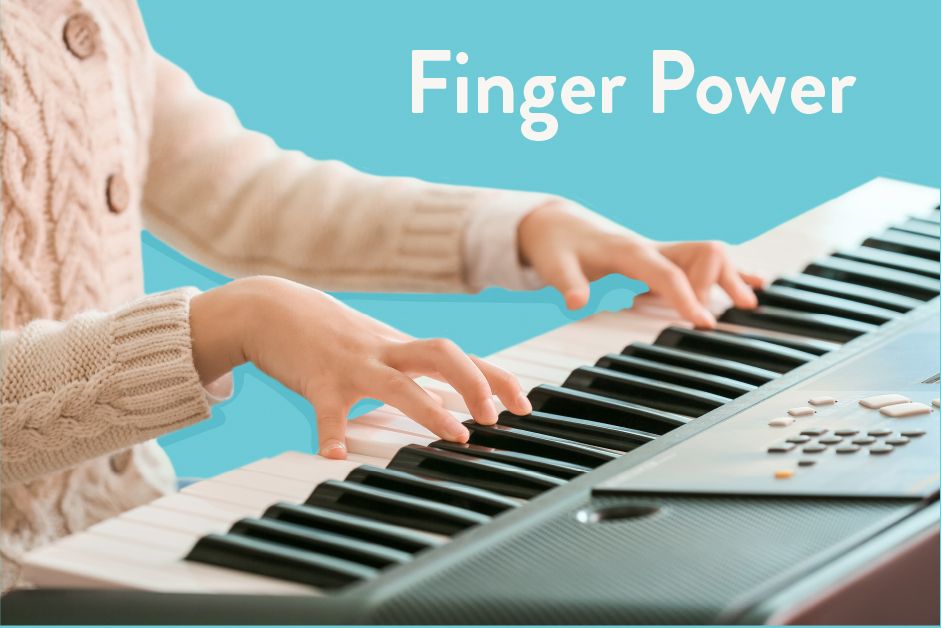 Piano Finger Exercises for Building Strength & Agility