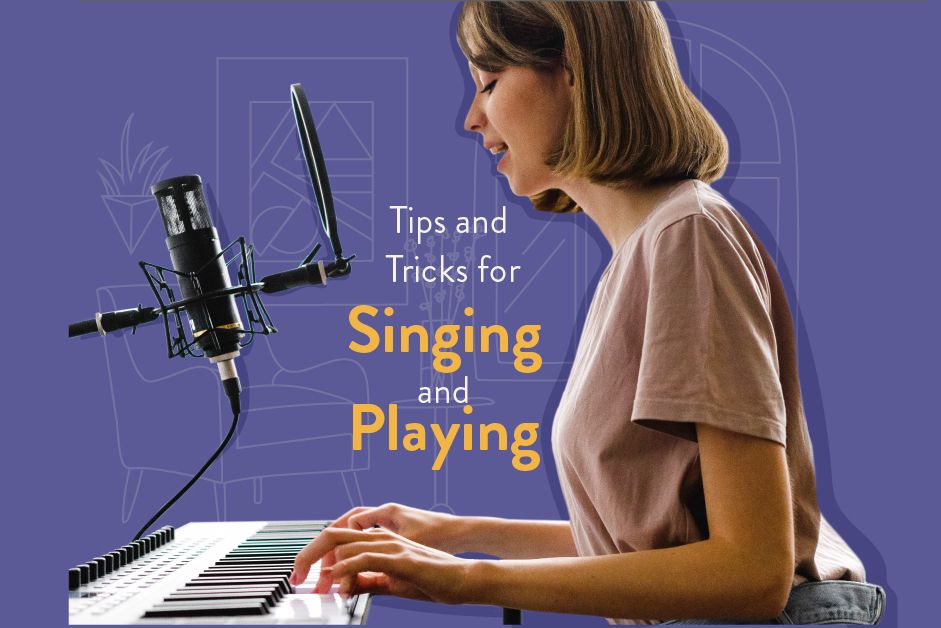6 Tips for Learning How to Sing and Play Piano at the Same Time