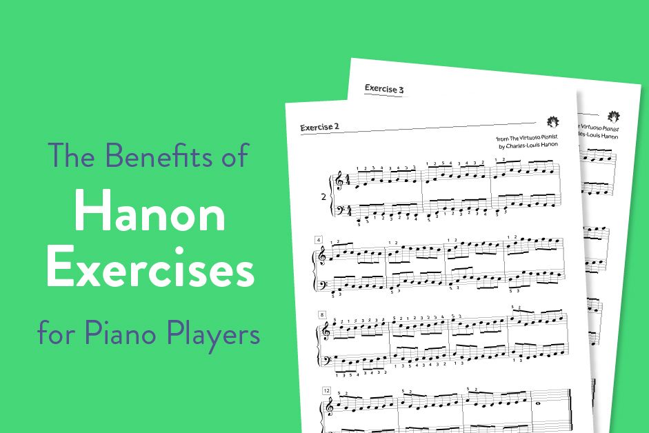 Hanon Exercises for Piano | Benefits & Examples