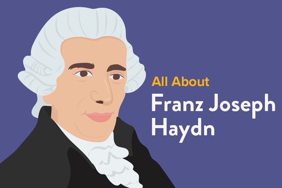 Composer Franz Joseph Haydn | Bio & Most Famous Works