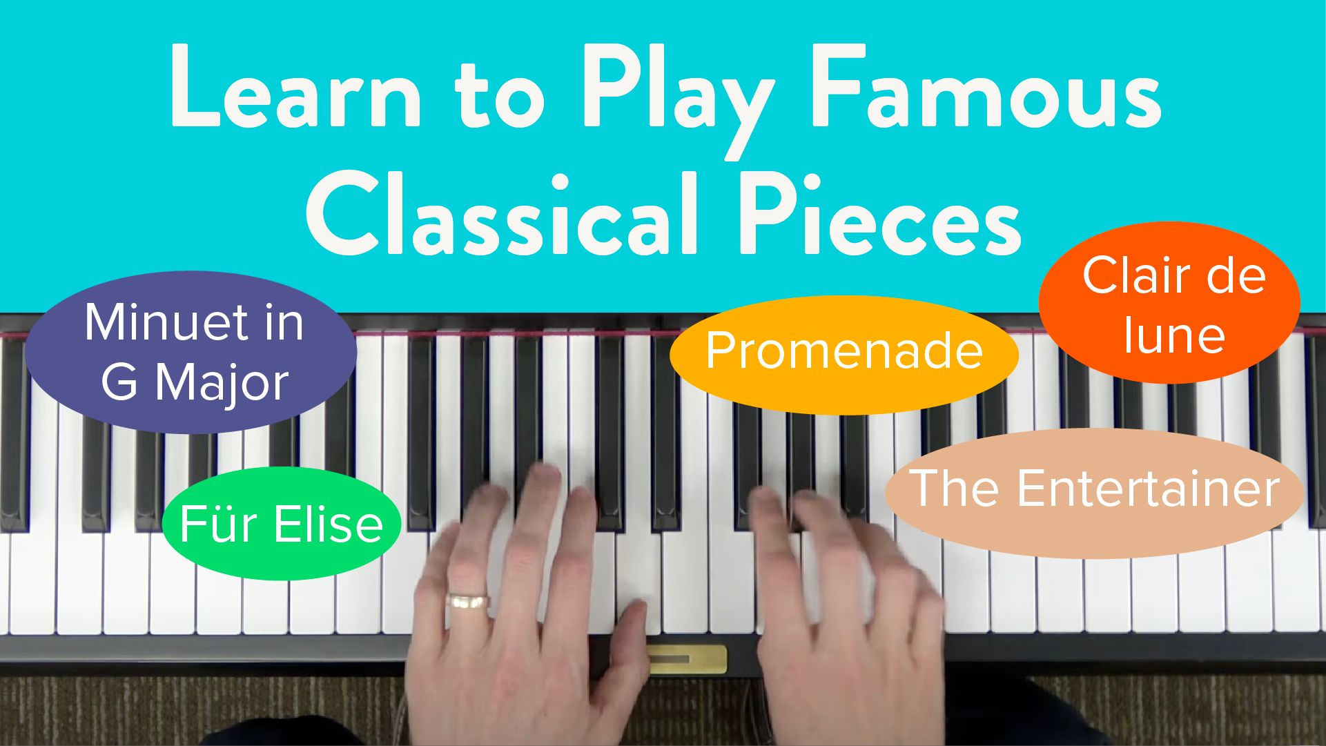 Famous Classical Pieces on Piano for Students of All Levels