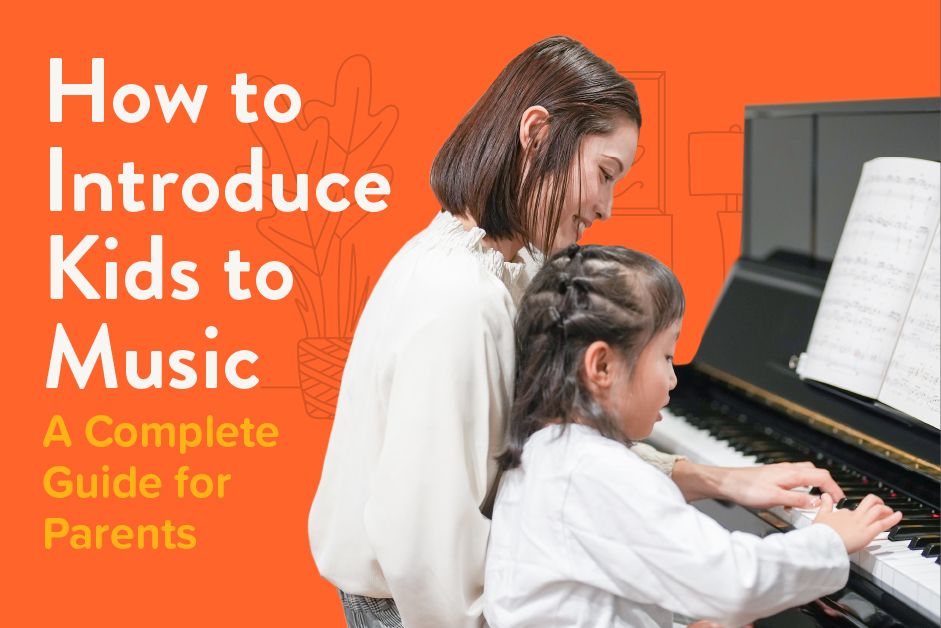 How to Introduce Kids to Music | Tips for Teaching & Playing